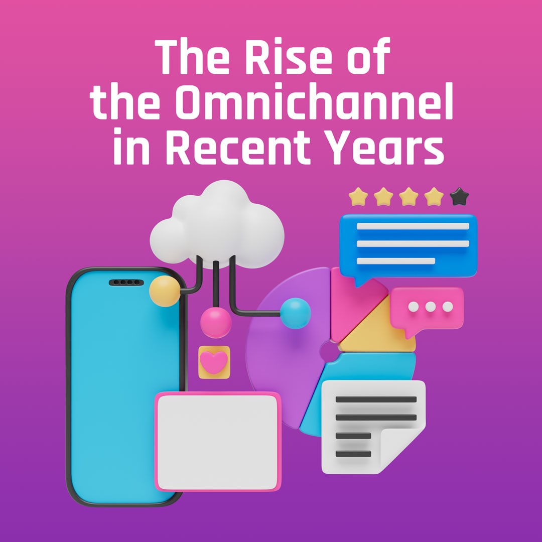 Why has the Omnichannel increased in popularity?