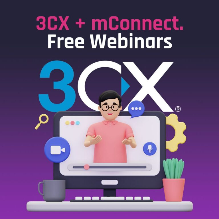 Free mConnect & 3CX Call Center Webinars